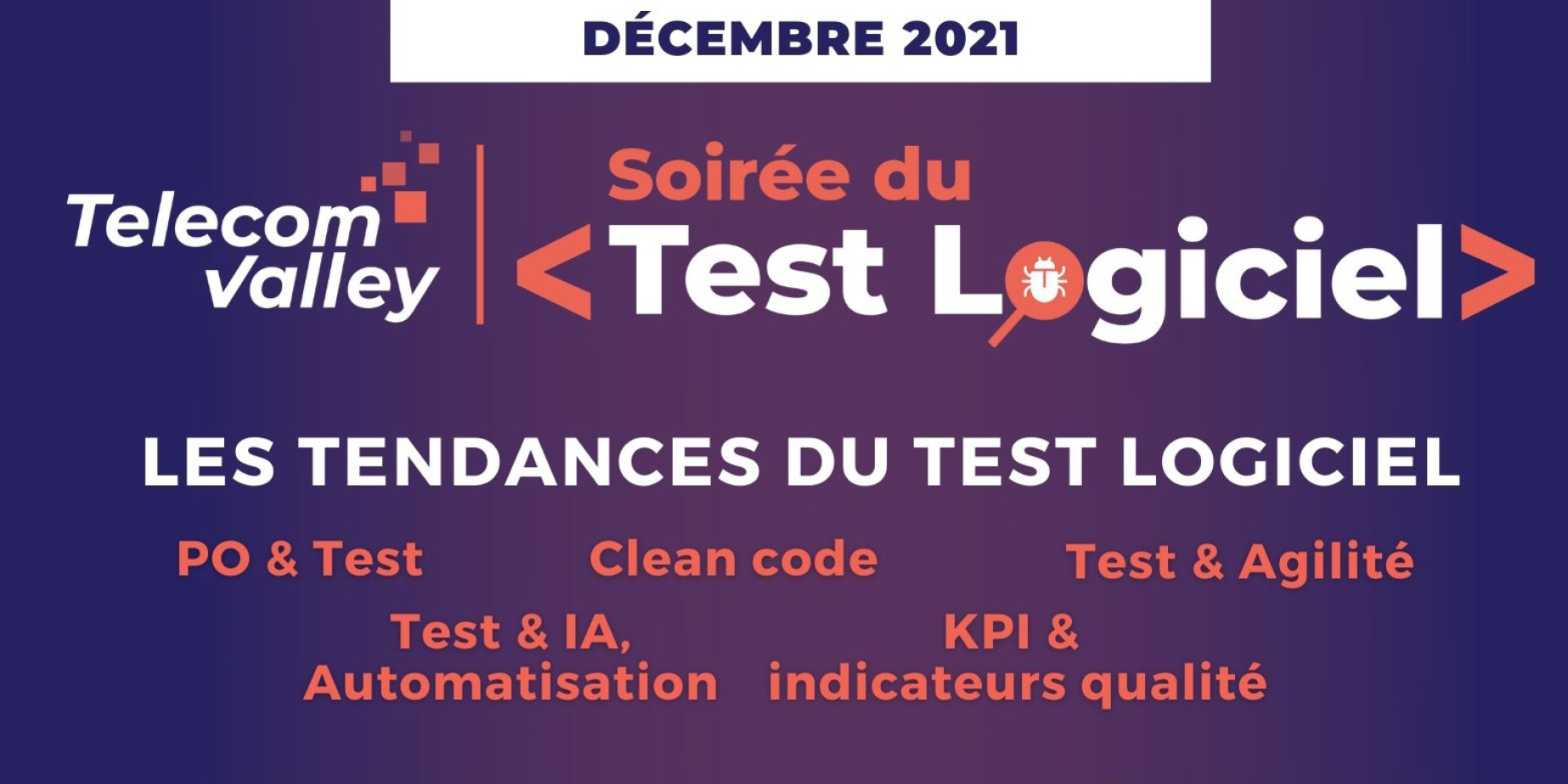 Soirée du Test Logiciel 2021 : « The place to be » pour connaître les ...