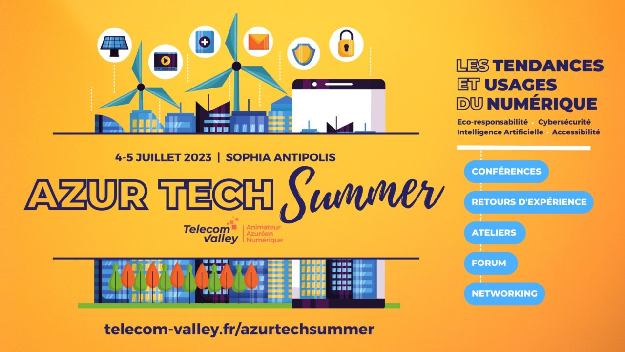 Azur Tech Summer, l'événement estival de rencontre et de partage sur ...