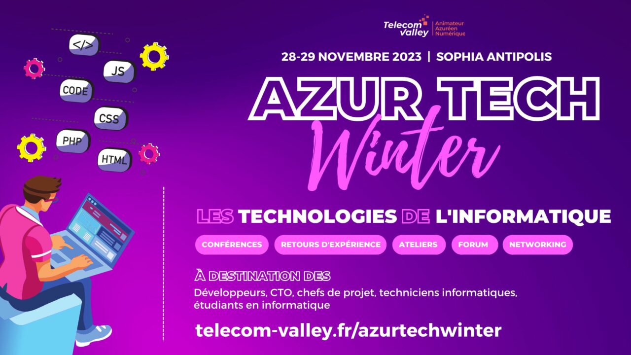L’Azur Tech Summer 2023 mobilise et devient incontournable - Telecom Valley